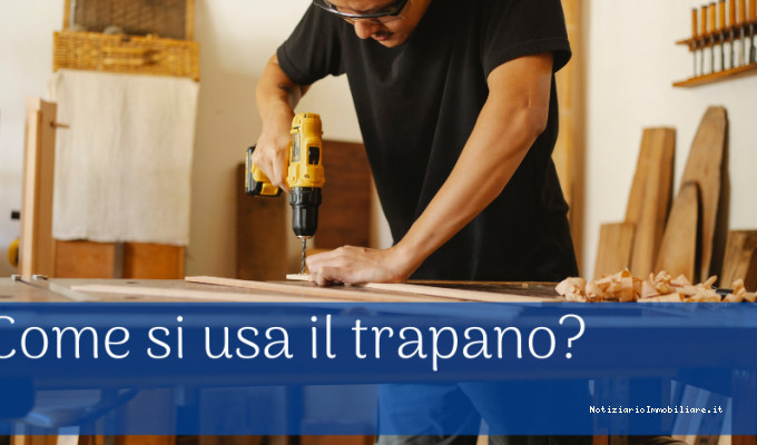 Come si usa il trapano: guida all'acquisto e all'utilizzo